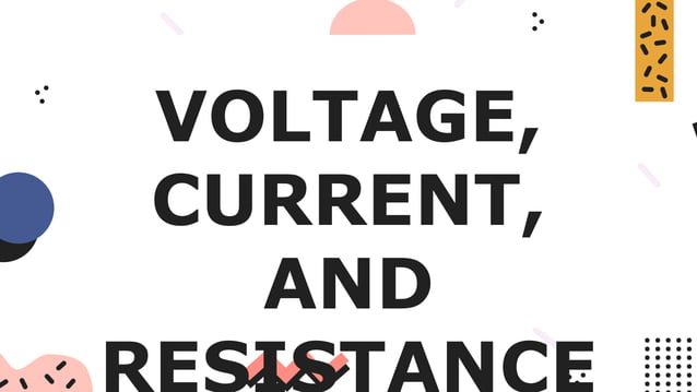 2024_Voltage, Current, and Resistance.pptx | Physics | Science