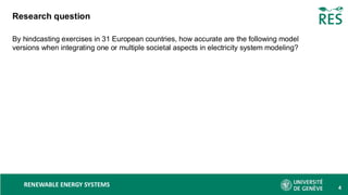 Impact of integrating societal factors on the accuracy of optimization ...