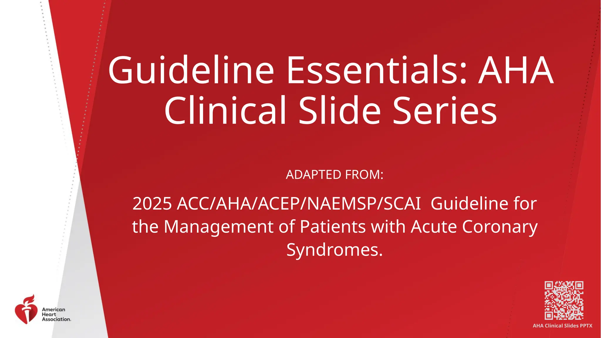 2025 Acute Coronary Syndromes Guideline Clinical Slides.pptx