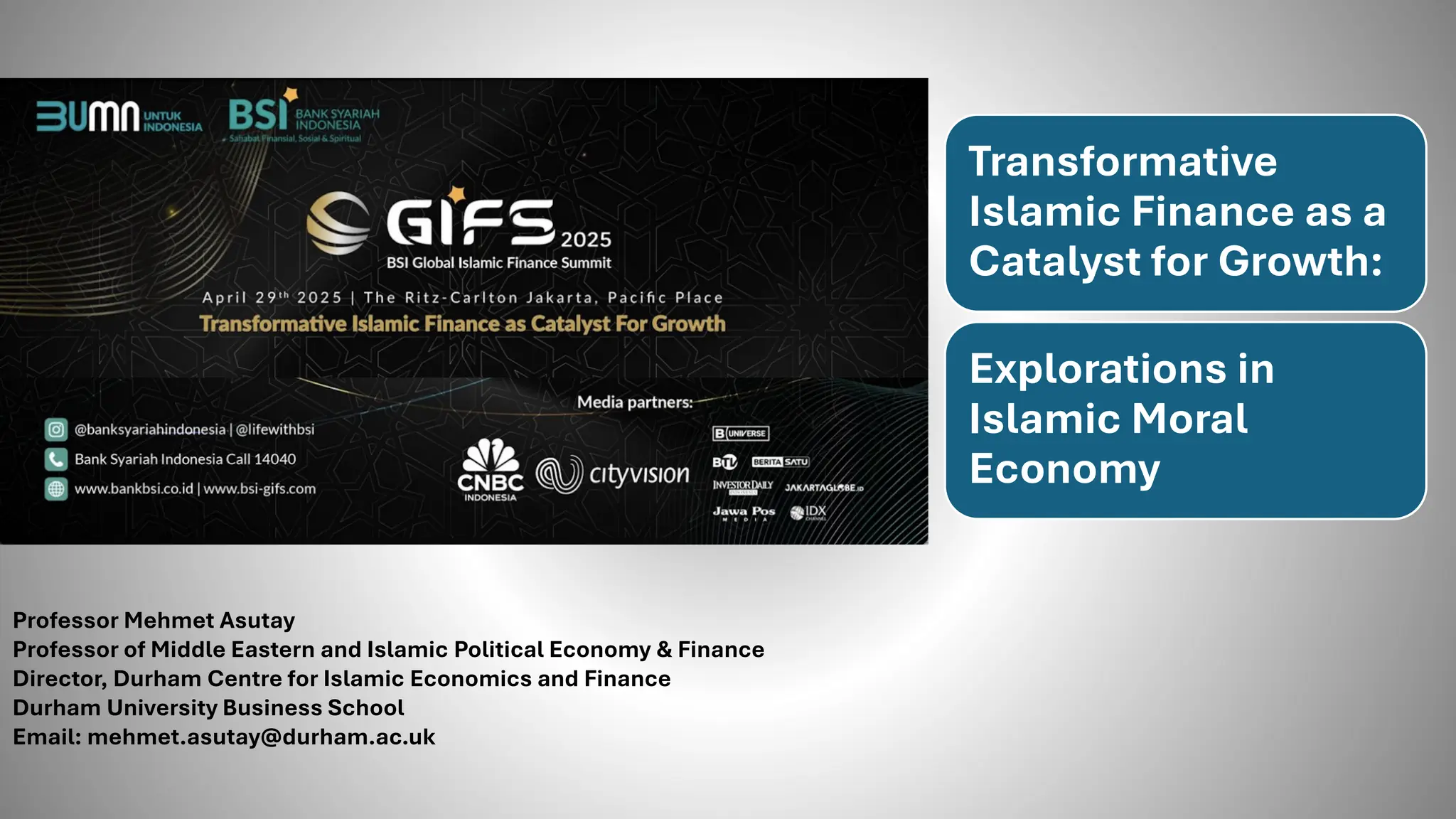 2025 GIFS - Mehmet Asutay BSI - Materi Transformasi Islamic Finance | PPT