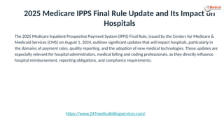 2025 Medicare IPPS Final Rule Update and Its Impact on Hospitals.pptx