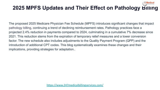 2025 MPFS Updates and Their Effect on Pathology Billing.pdf