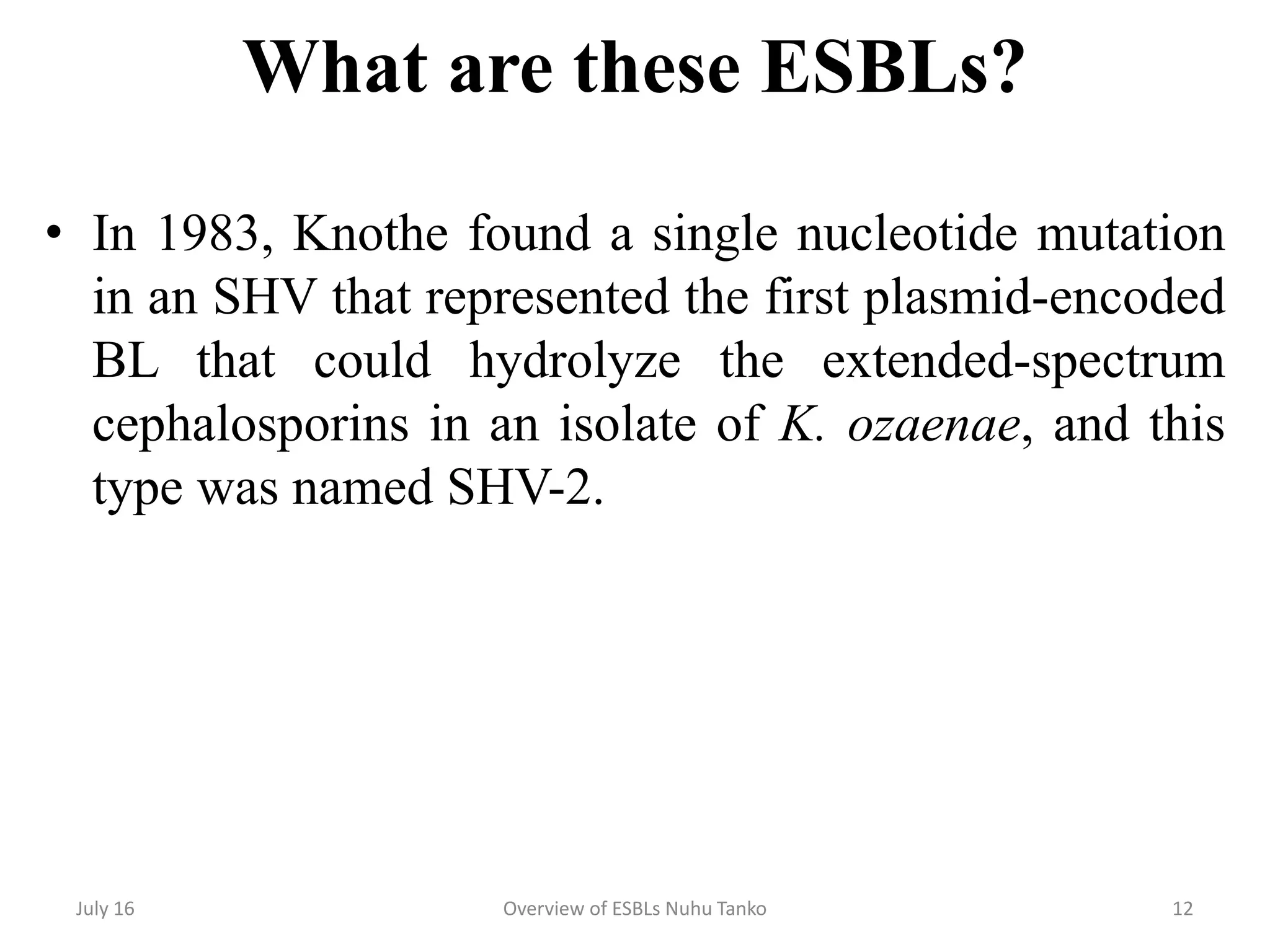 LECTURES SERIES ESBLs | PPTX