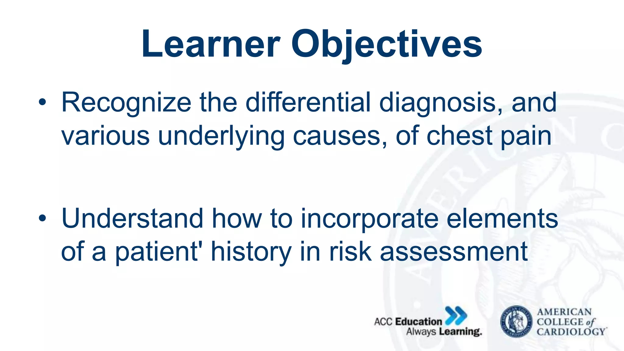 203 - Evaluation and Classification of Chest Pain and Other Equivalents ...