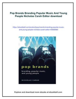 Pop Brands Branding Popular Music And Young People Nicholas Carah ...
