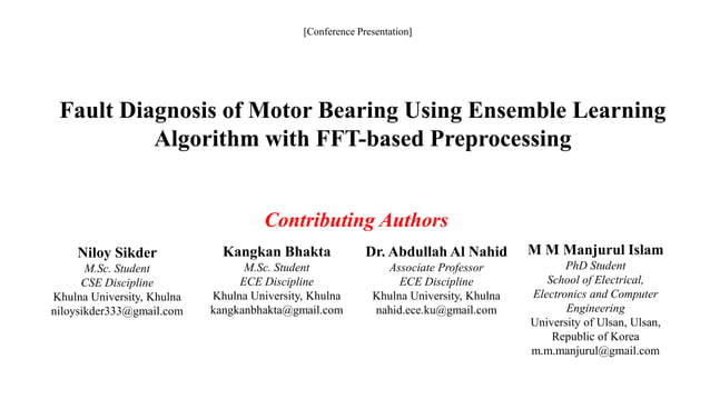Fault Diagnosis Of Motor Bearing Using Ensemble Learning Algorithm With Fft Based Preprocessing