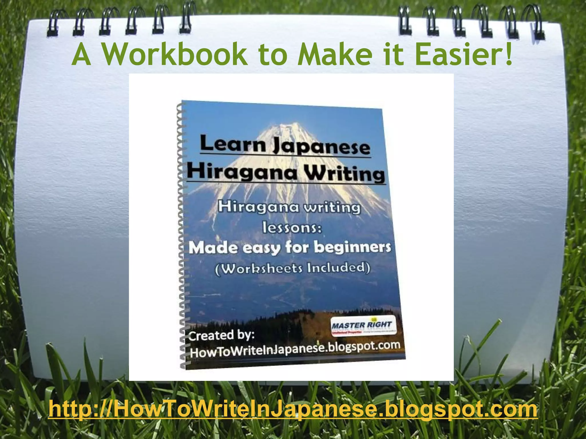 How To Write In Japanese Hiragana 5 Steps To Learn Japanese Hir Ppt