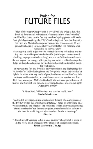 Future Files A Brief History Of The Next 50 Years Richard Watson | PDF