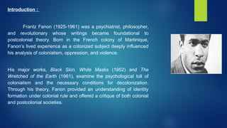 203 Breaking the Chains _ Frantz Fanon as the voice of the Colonized .pptx