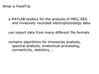 FieldTrip tutorial at WIRED20204 in Paris | PPTX