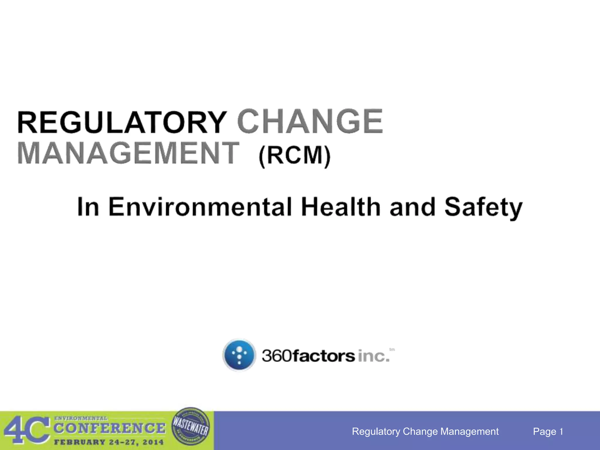 REGULATORY CHANGE MANAGEMENT (RCM) In Environmental Health and Safety ...