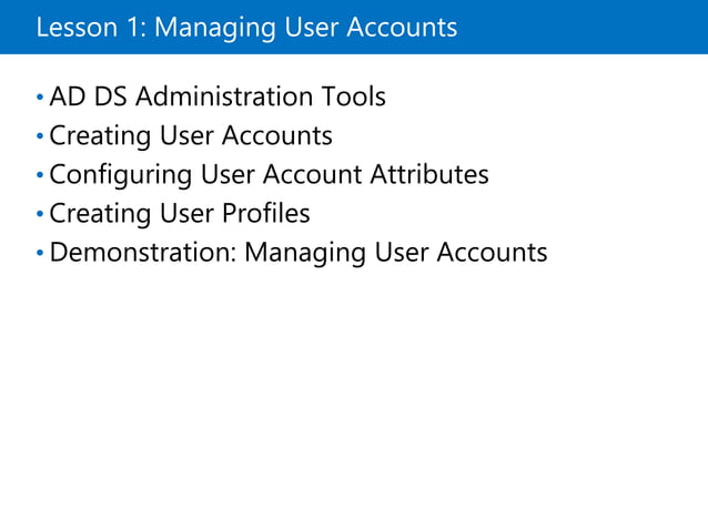 Windows Server 2012 Managing Active Directory Domain | PPTX