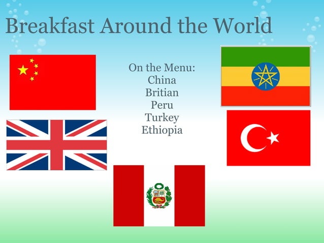 Breakfast Around the world | PPT | Desserts and Baking | Food & Drink