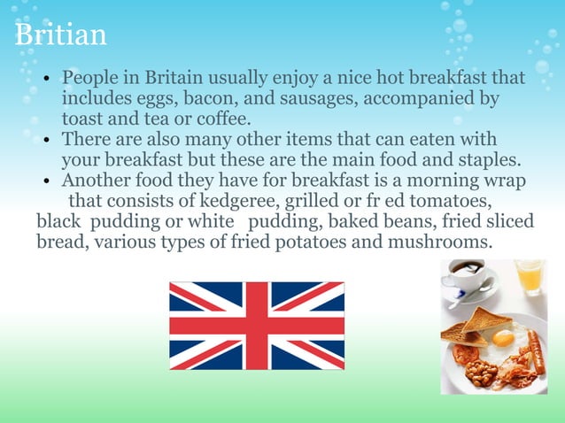 Breakfast Around the world | PPT | Desserts and Baking | Food & Drink