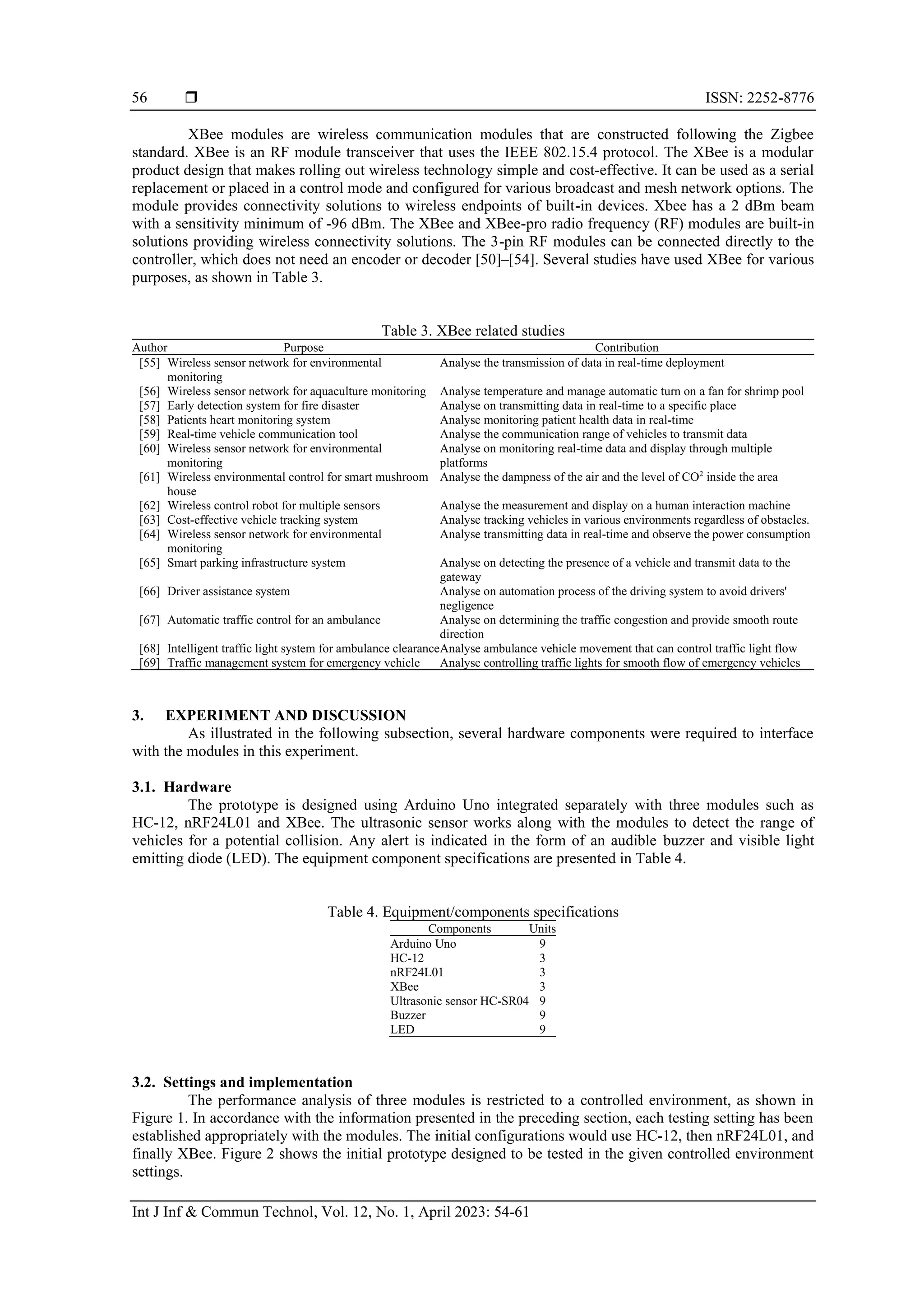 Comparative performance study of HC-12, nRF24L01, and XBee for vehicular communication | PDF