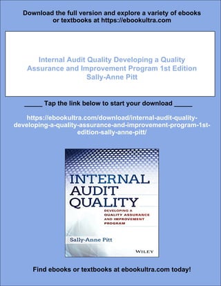 Internal Audit Quality Developing a Quality Assurance and Improvement ...