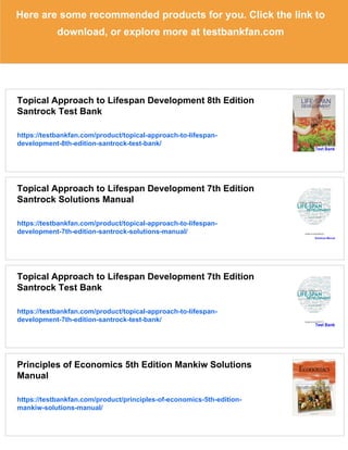 Topical Approach to Lifespan Development 8th Edition Santrock Solutions ...