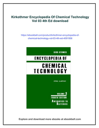 Kirkothmer Encyclopedia Of Chemical Technology Vol 03 4th Ed | PDF