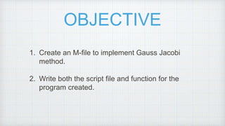 MATLAB Codes for Jacobi method | PPT