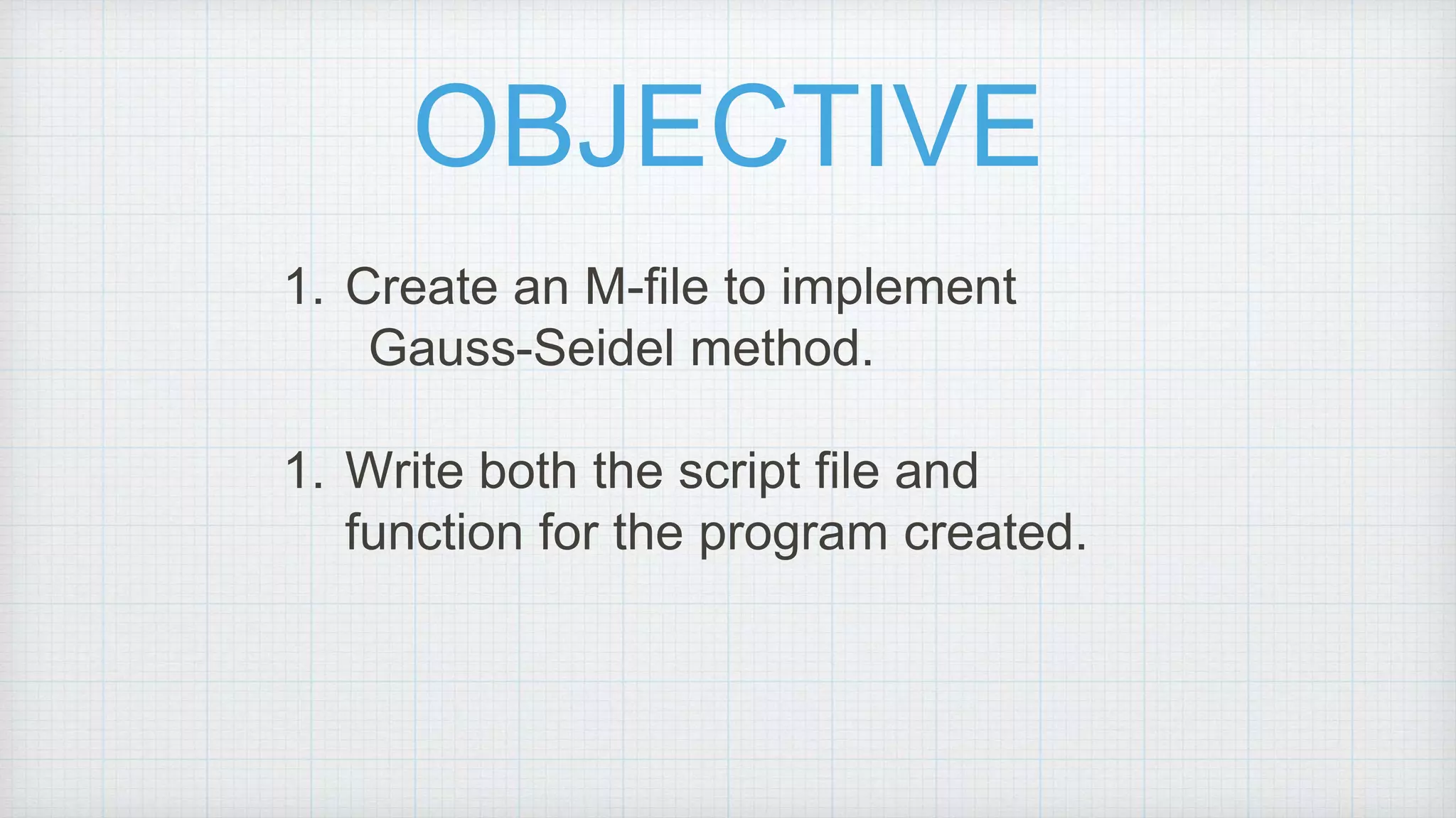 MARLAB codes for Gauss Seidel | PPT