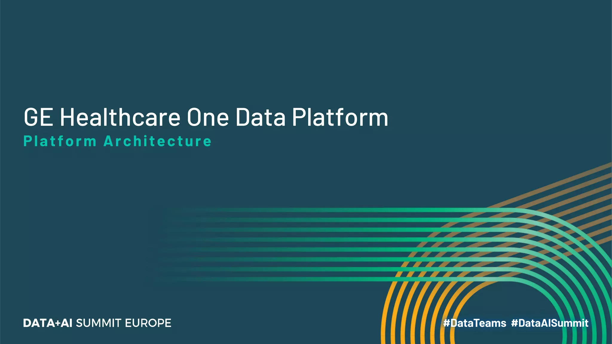 Transforming GE Healthcare with Data Platform Strategy | PDF