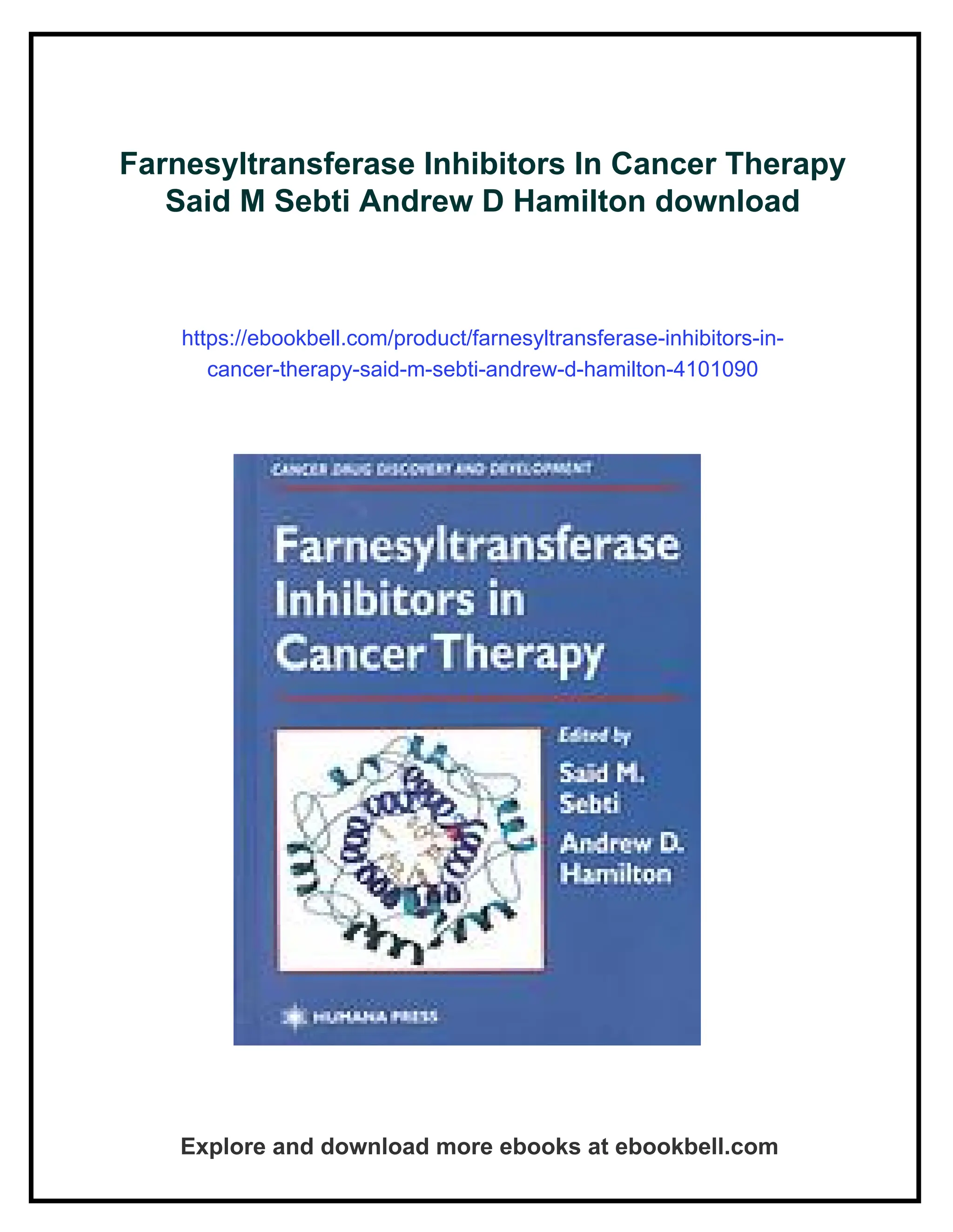 Farnesyltransferase Inhibitors In Cancer Therapy Said M Sebti Andrew D ...