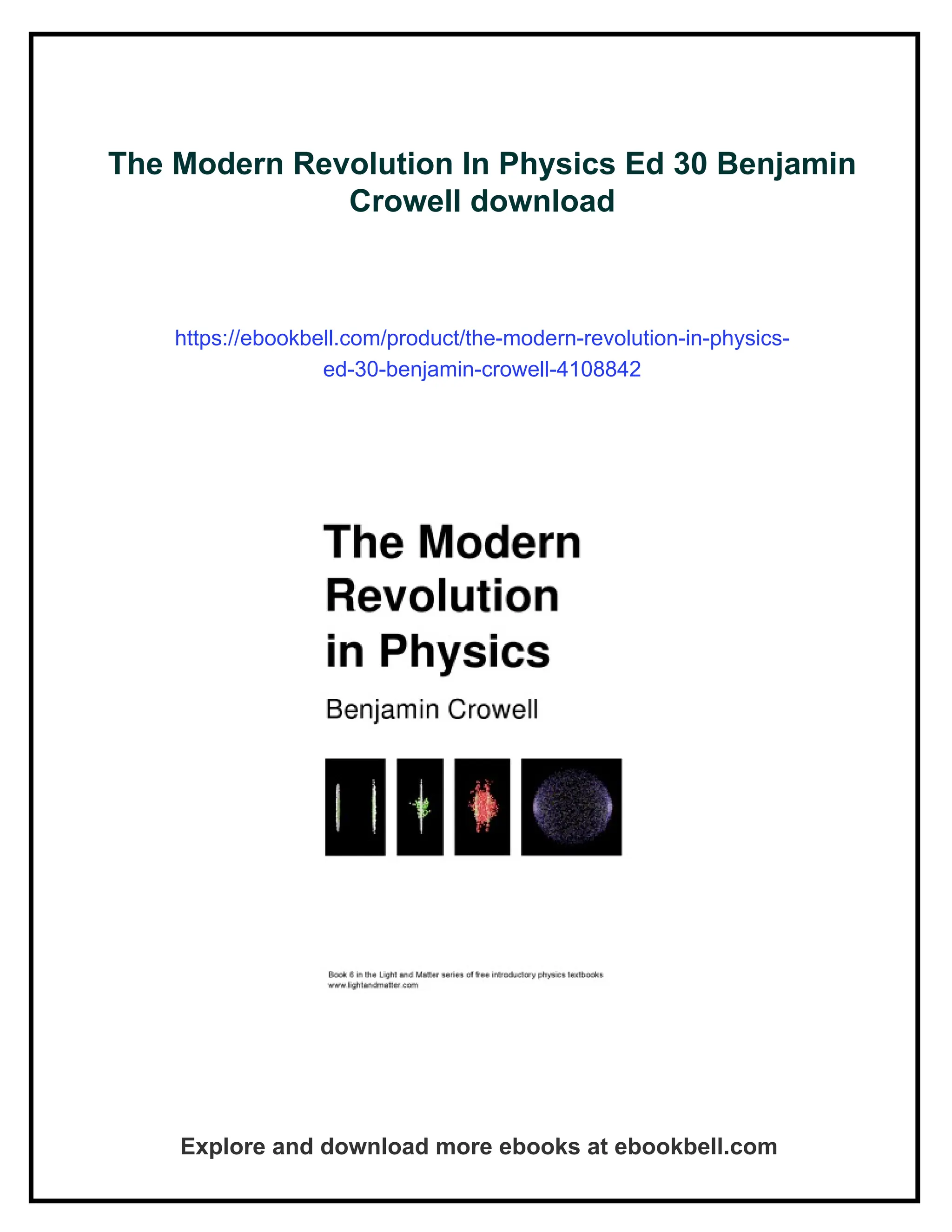 The Modern Revolution In Physics Ed 30 Benjamin Crowell | PDF