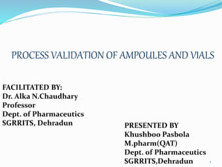 PROCESS VALIDATION OF INJECTABLES | PPTX