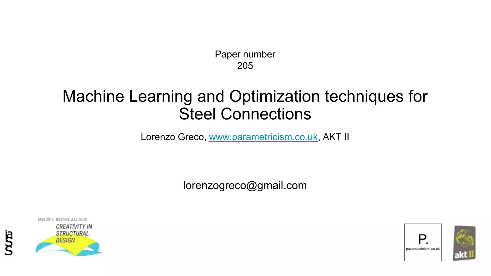 Machine Learning and Optimization Techniques for Steel Connections | PPTX