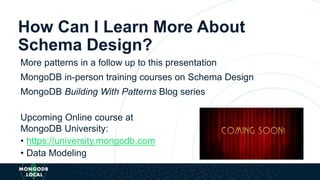 MongoDB.local Seattle 2019: Advanced Schema Design Patterns | PPTX