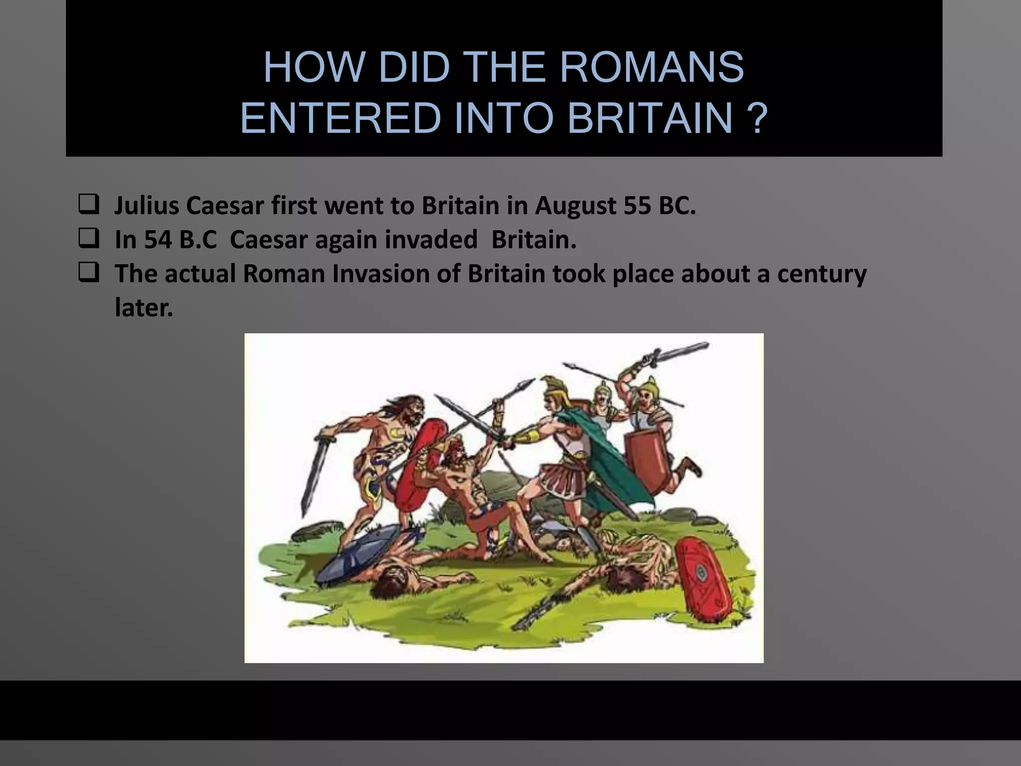 The Romans And Their Impact in Britain | PPT