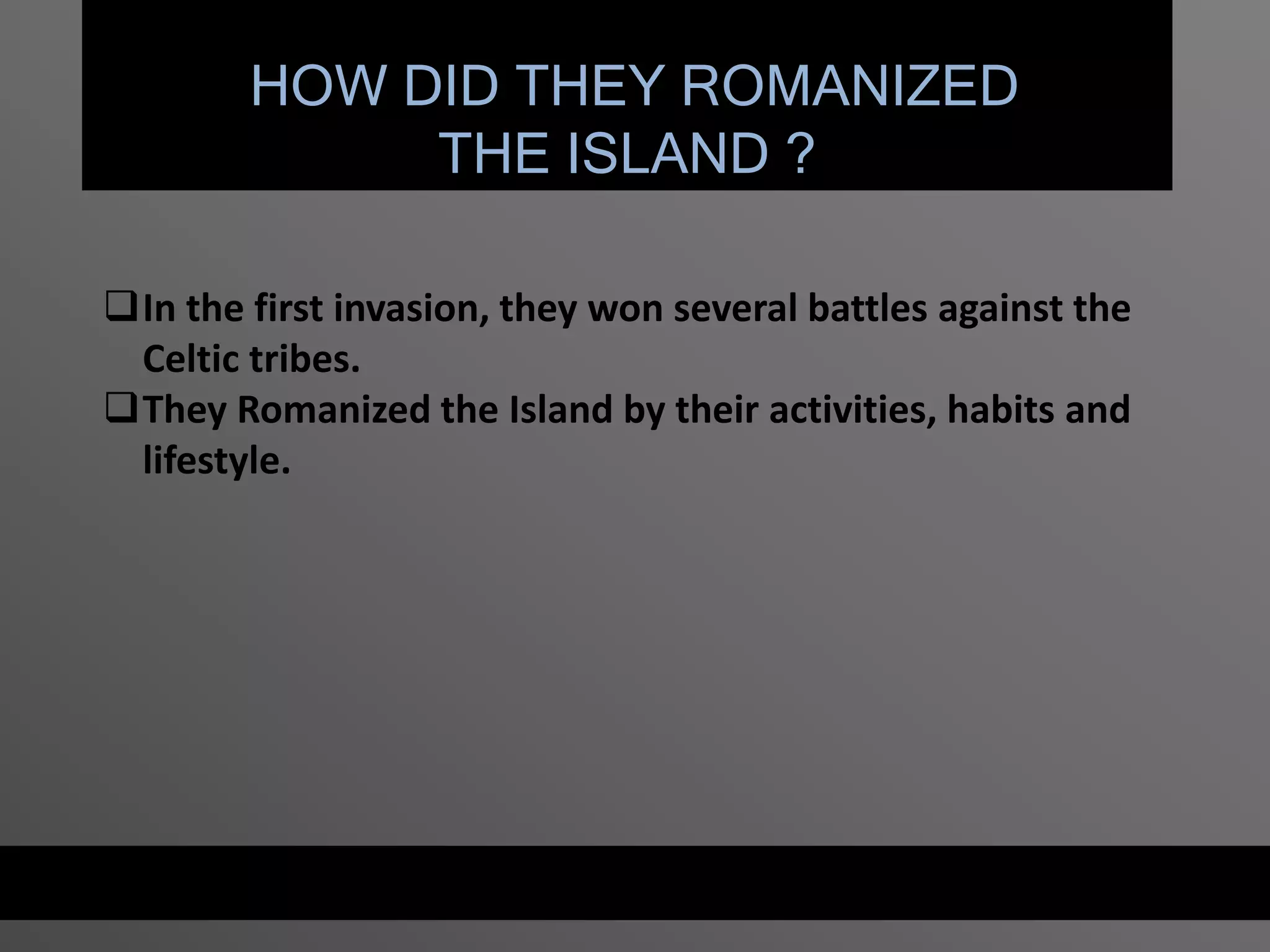 The Romans And Their Impact in Britain | PPT