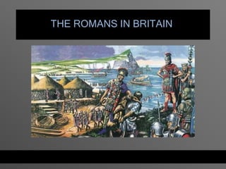 The Romans And Their Impact in Britain | PPT