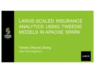 Large-Scaled Insurance Analytics Using Tweedie Models in Apache Spark with Yanwei Zhang
