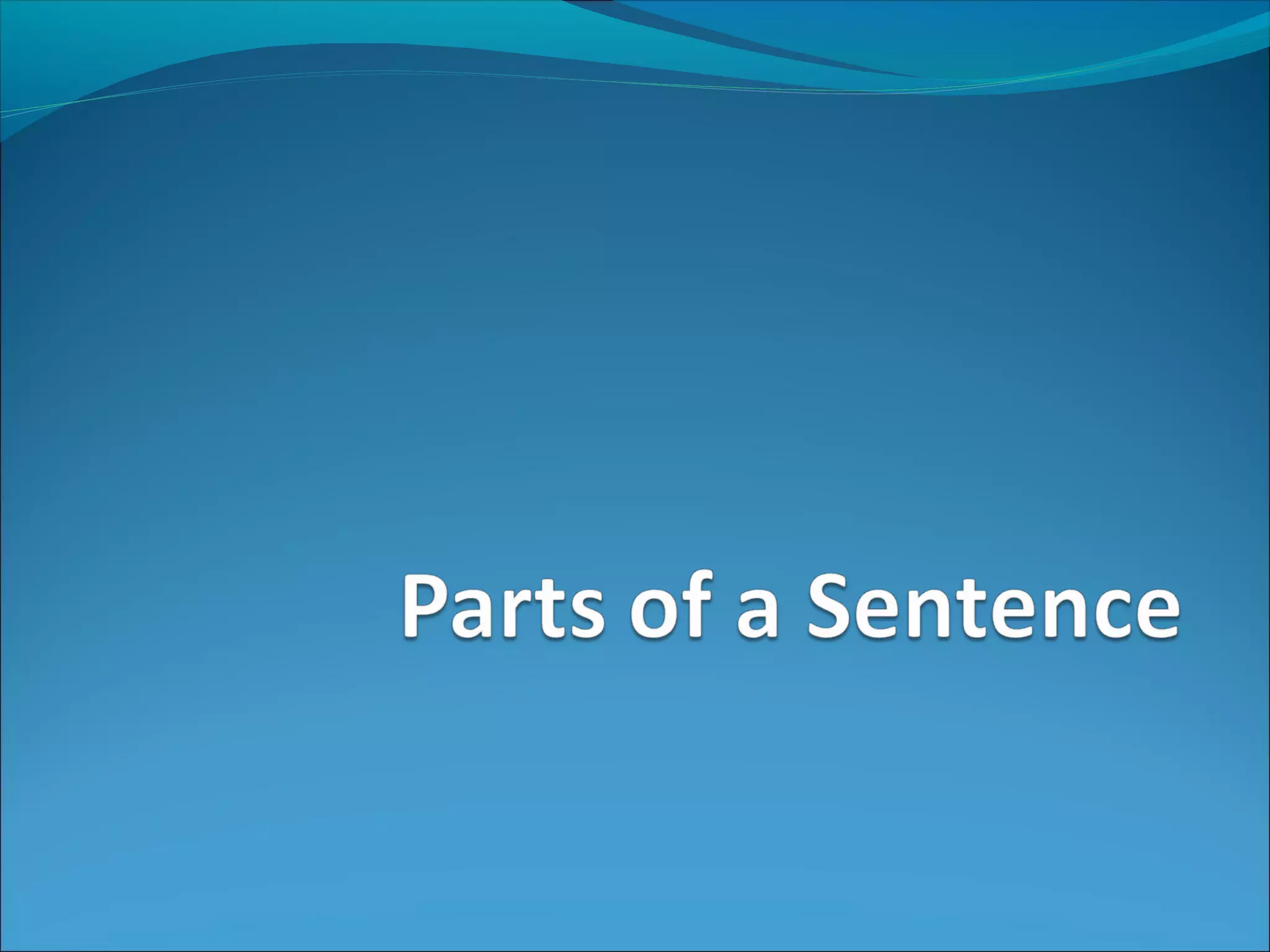 parts of a sentence | PPT