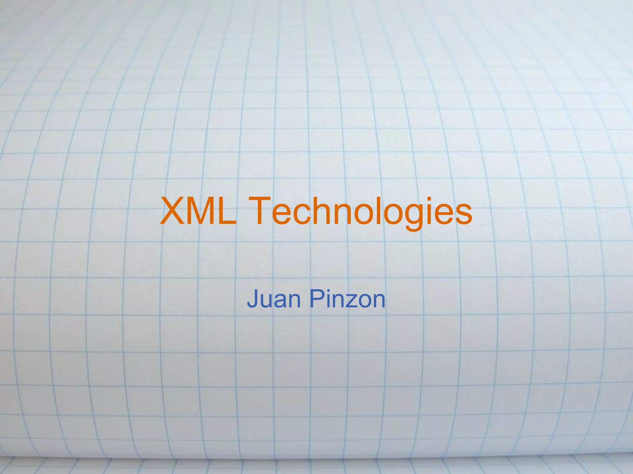 XML Technologies | PPT