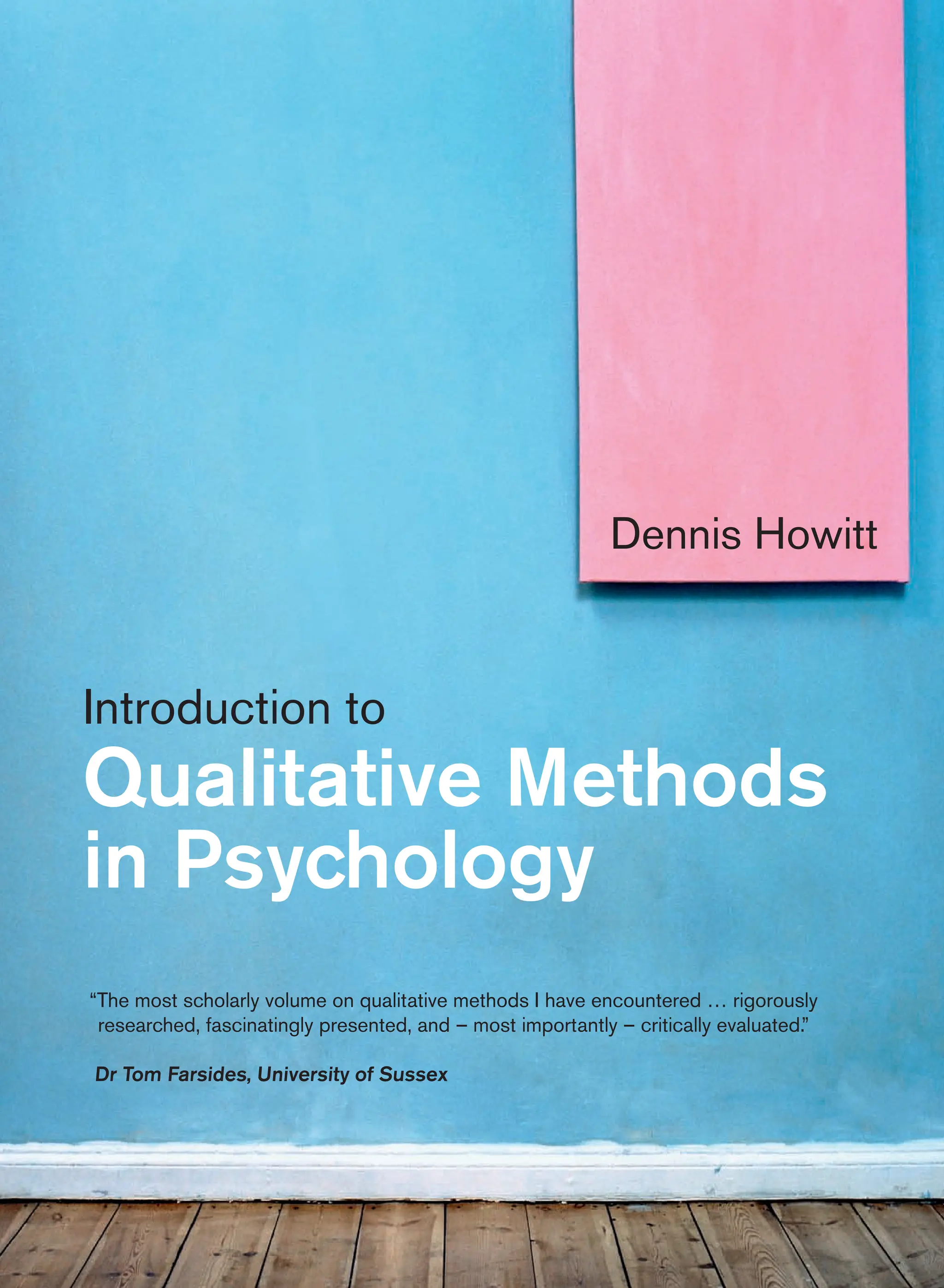 Introduction To Qualitative Methods In Psychology Dennis Howitt | PDF