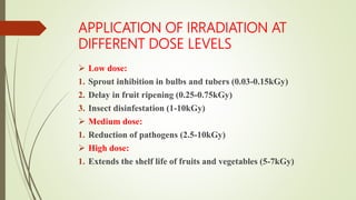 HYPOBARIC STORAGE AND IRRADIATION IN FRUITS AND VEGETABLES | PPTX