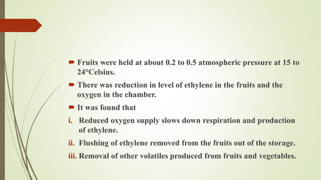 HYPOBARIC STORAGE AND IRRADIATION IN FRUITS AND VEGETABLES | PPTX ...