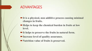 HYPOBARIC STORAGE AND IRRADIATION IN FRUITS AND VEGETABLES | PPTX