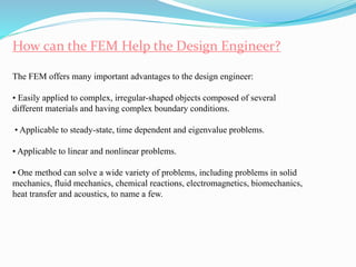 INTRODUCTION TO FINITE ELEMENT ANALYSIS | PPTX