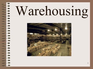 20796161-Warehousing 20796161-Warehousing.ppt