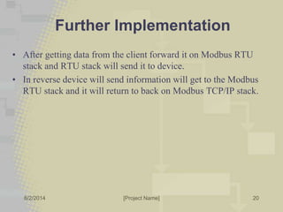 Development of a Modbus RTU to Modbus TCP/IP compiler | PPT