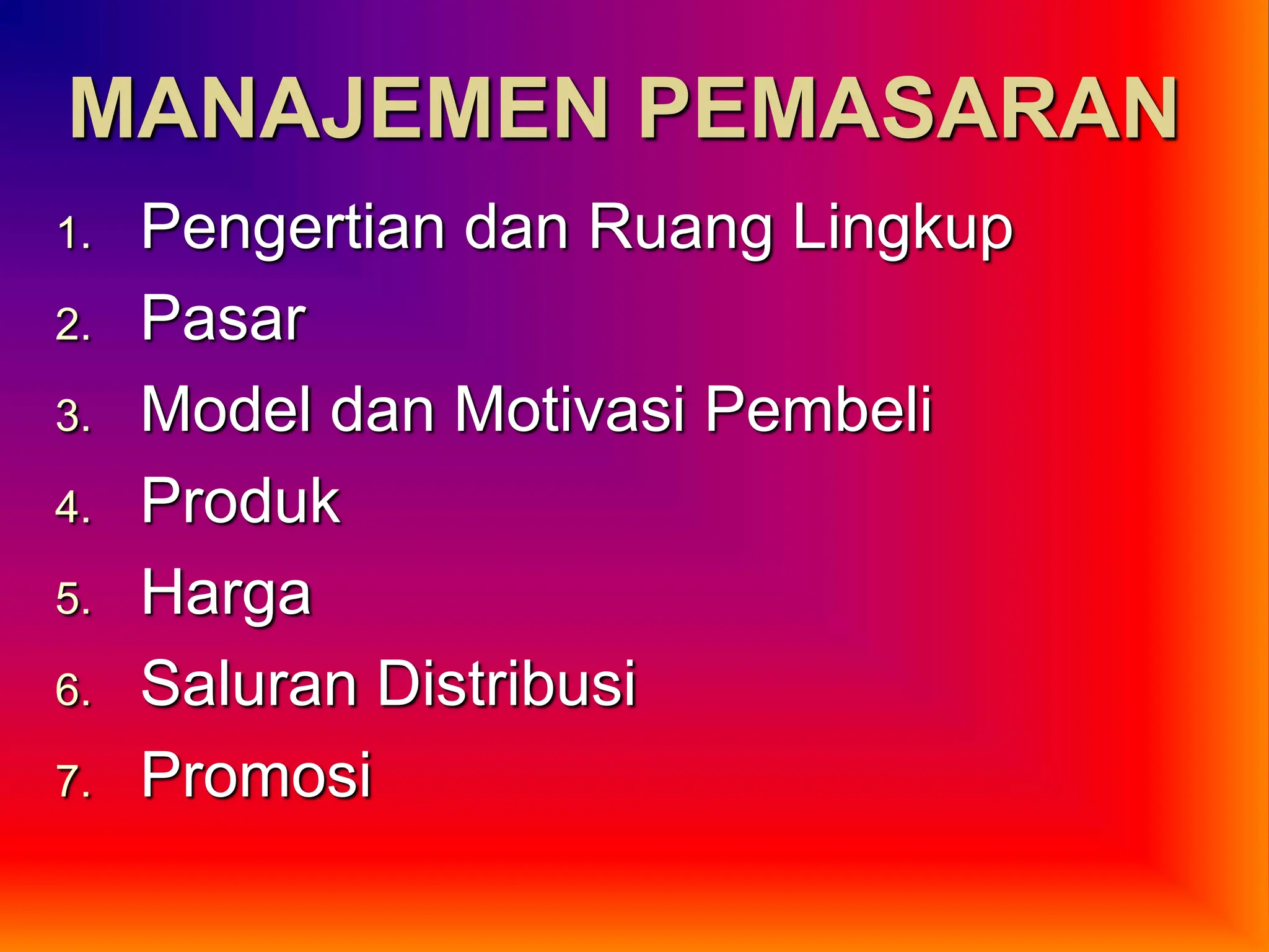 Pengertian Manajemen Pemasaran Dasar - IMC | PPT