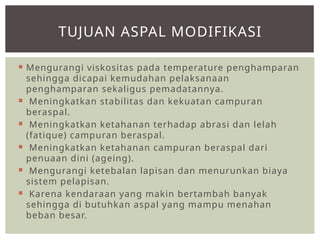 208657985-Aspal-Modifikasi-perencanaan jalan | PPTX