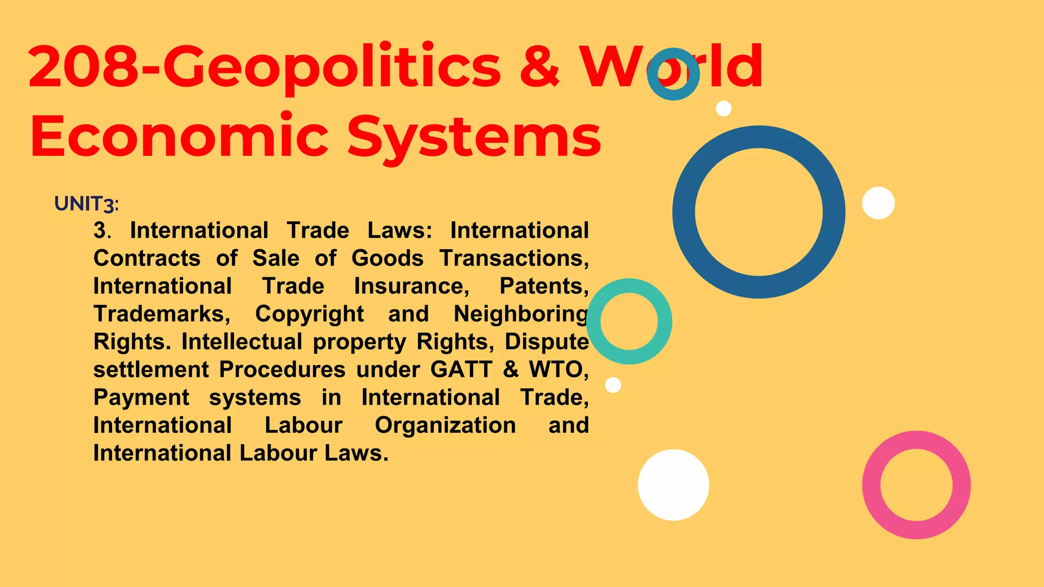 208 - Geopolitics & World Economic Systems Unit3B | PPT