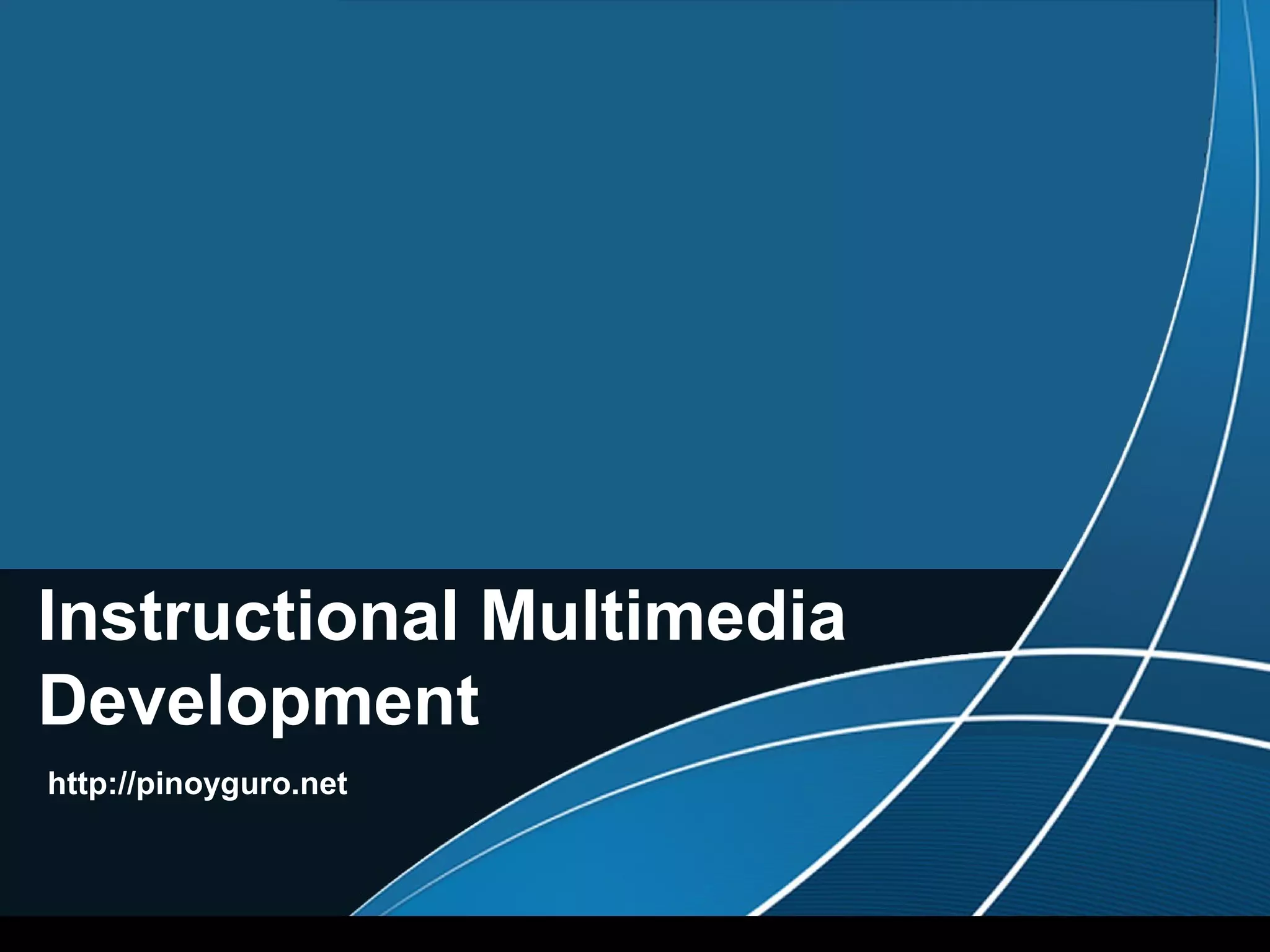 Instructional Multimedia Development | PPT