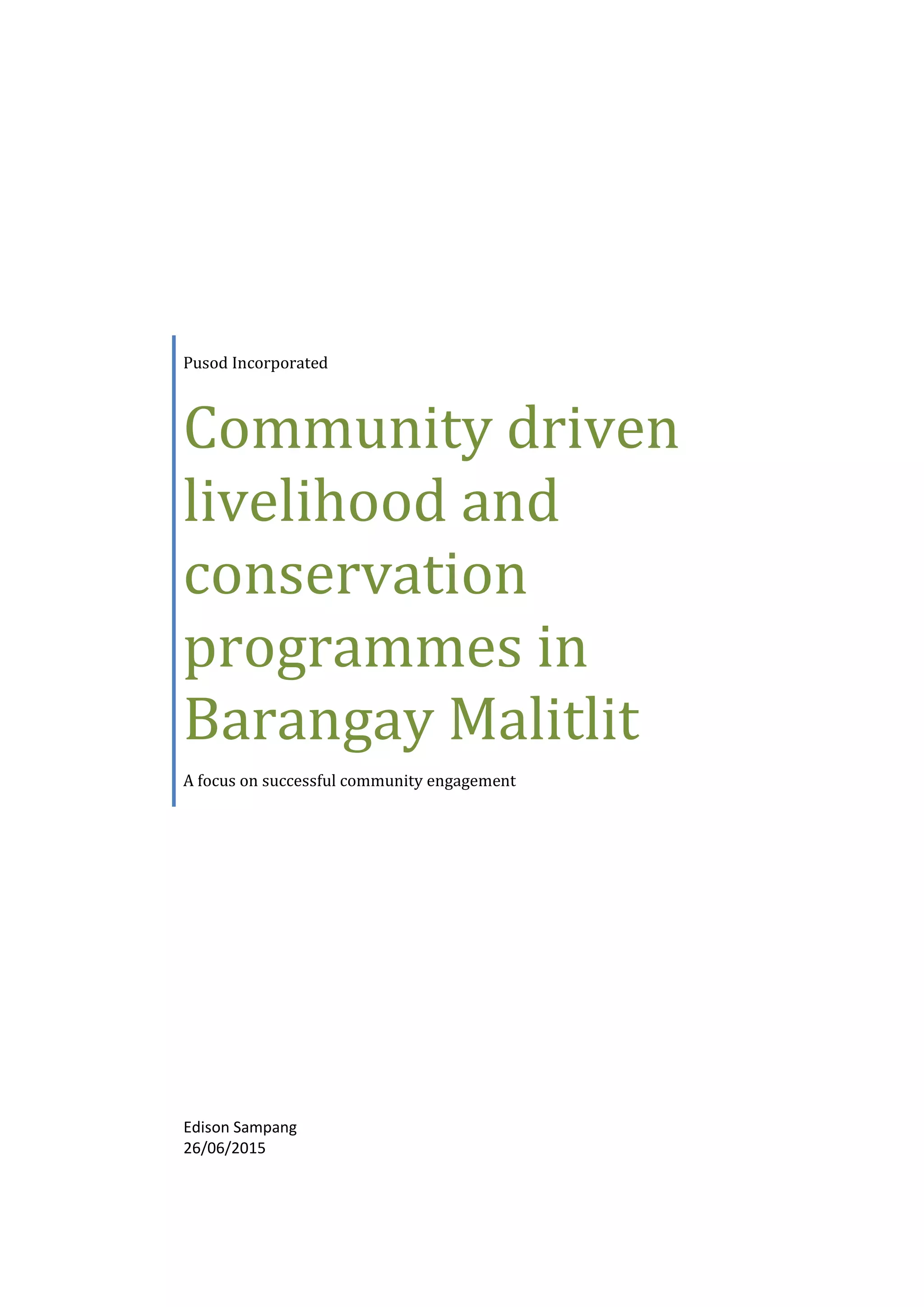 Community driven livelihood and conservation programmes in Barangay ...