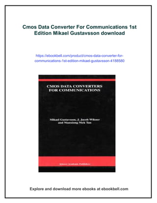 Cmos Data Converter For Communications 1st Edition Mikael Gustavsson | PDF