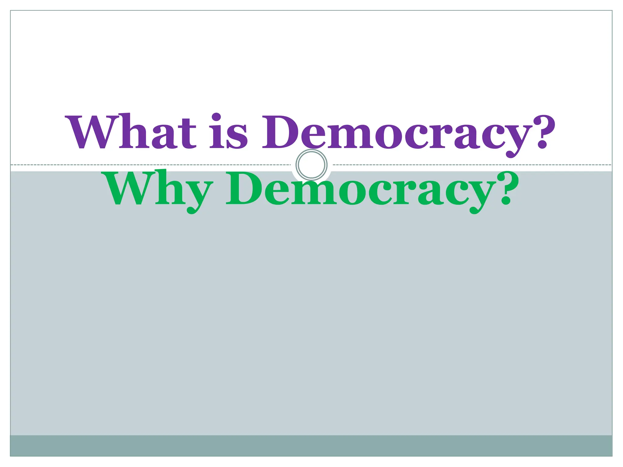 209543306 Democracy 1 Pptx